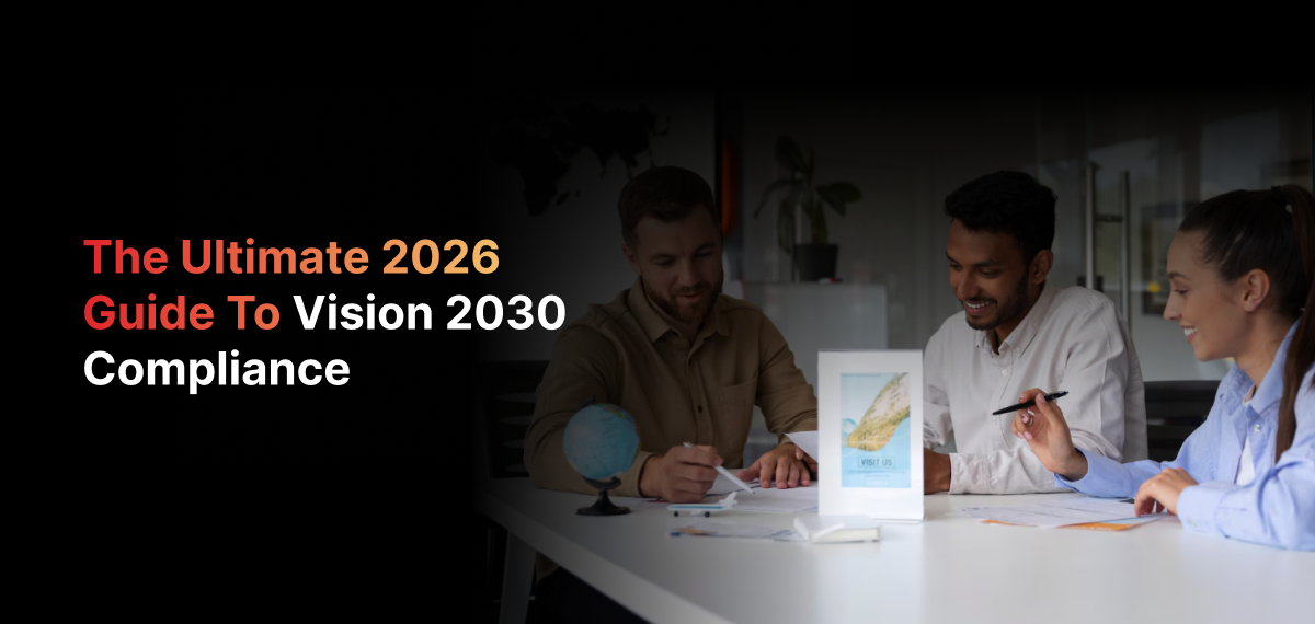Ultimate 2026 Guide to Vision 2030 Compliance | KSA | Braincuber ...