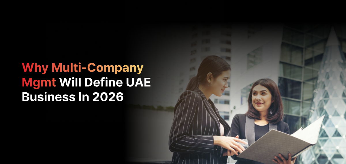 Multi-Company Management in UAE | 2026 Business Guide