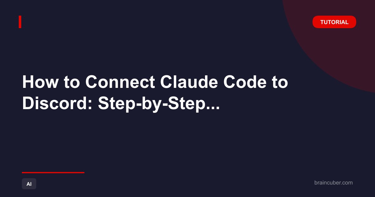 Connect Claude Code to Discord: Full Setup Guide